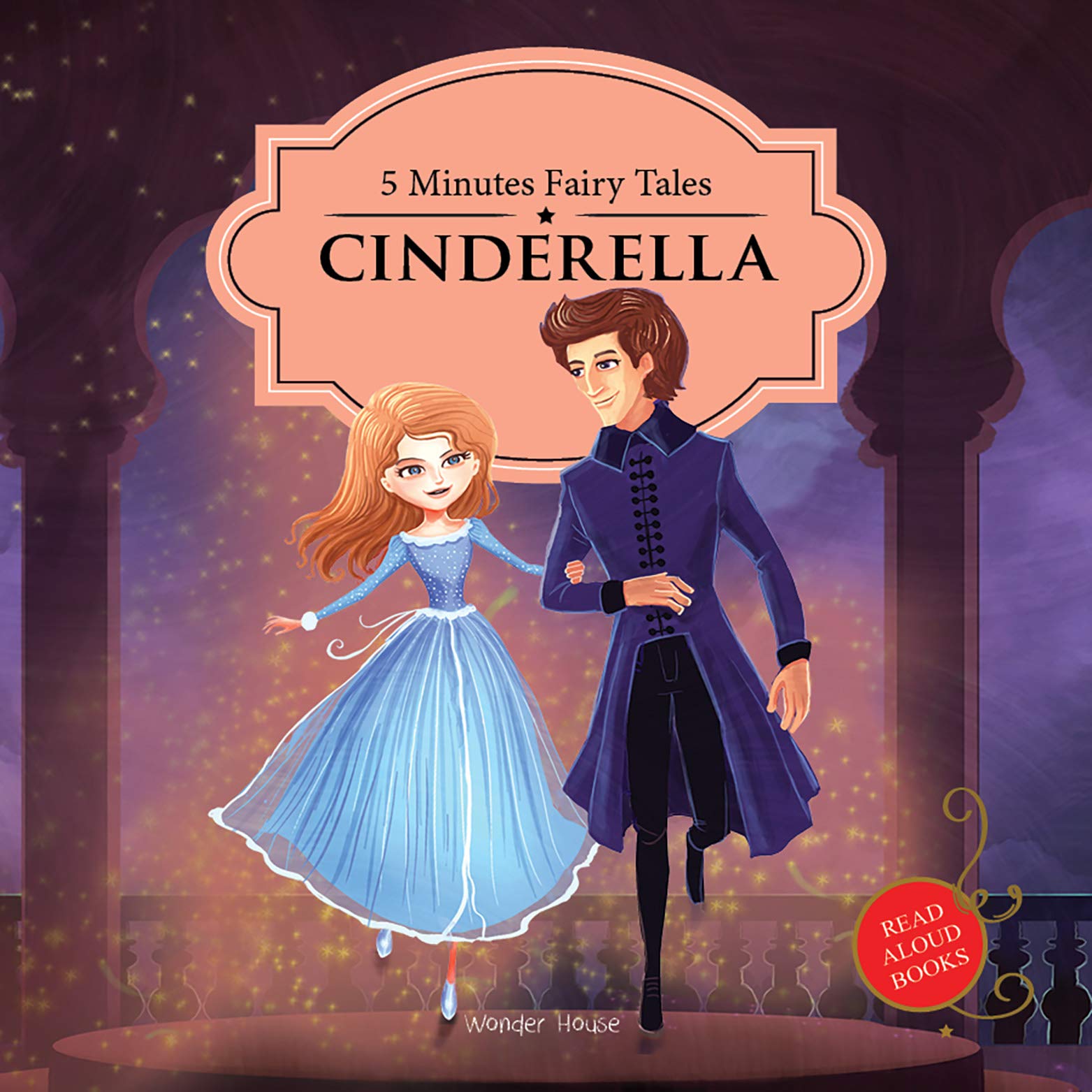5 Minutes Fairy Tales Cinderella Abridged Fairy Tales BoardBook